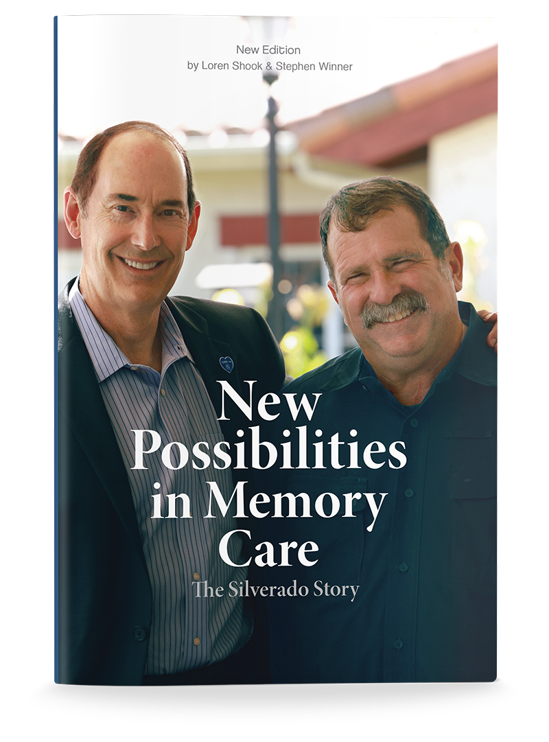 New Possibilities in Memory Care: The Silverado Story – Loren Shook